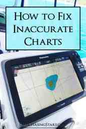 How to Fix Inaccurate Charts for Navigation - Out Chasing Stars